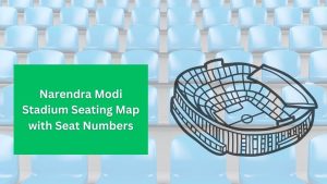 Narendra Modi Stadium Layout, Map, Seating Chart, PDF Layout